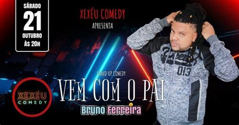 Stand Up Comedy Com Bruno Ferreira Vem Com O Pai Em São Paulo Sympla
