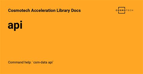 api cosmotech acceleration library docs