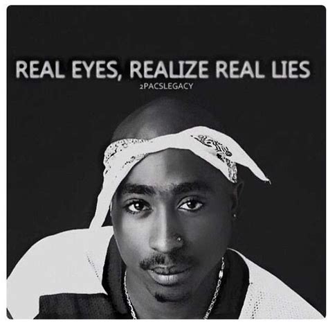 Real Eyes Realize Real Lies Tupac Song