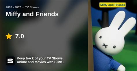 Miffy And Friends Tv Series 2003 2007