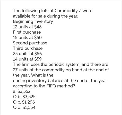 answered the following lots of commodity z were… bartleby