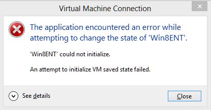 Error An Attempt To Initialize Vm Saved State Failed Alexander S Blog