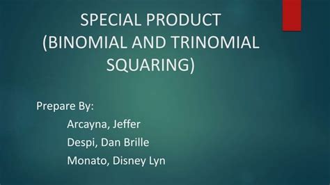 Special Product Binomial And Trinomial Squaring Pptx