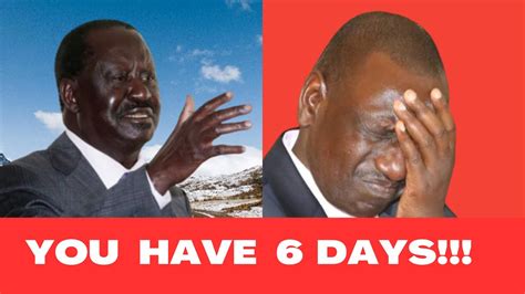 Ogopa Ruto In Fear As Raila Announces What Will Happen After 6 Days