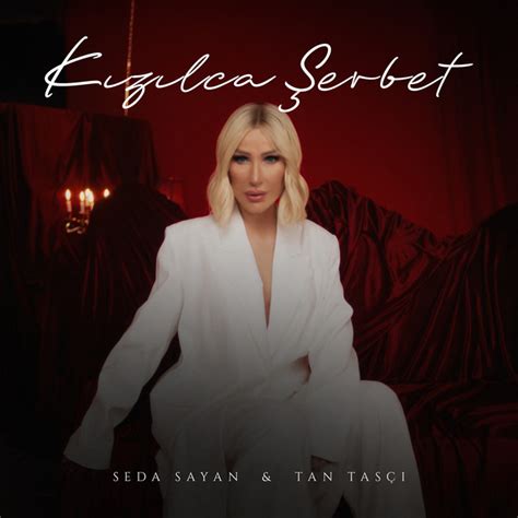 Seda Sayan Kızılca Şerbet Mp3 İndir Dinle Mp3 İndir Dur