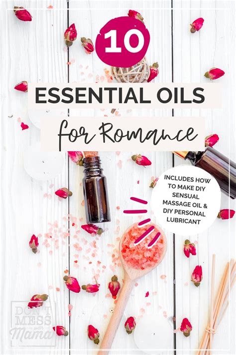 Fifty Shades Of Essential Oils Top Essential Oils For Romance Love