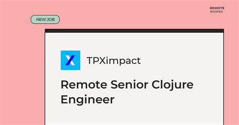 remote works on linkedin remote senior clojure engineer tpximpact