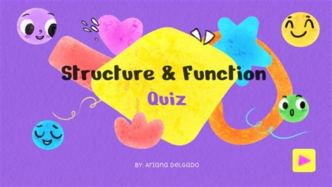 Structure Function Quiz