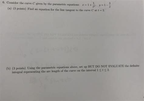 Solved 6 Consider The Curve C Given By The Parametric