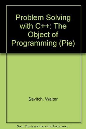 Amazon Problem Solving With C The Object Of Programming CodeMate