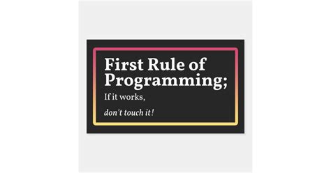 First Rule Of Programming Rectangular Sticker Zazzle