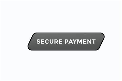 Secure Payment Button Vectors Sign Label Speech Bubble Secure Payment