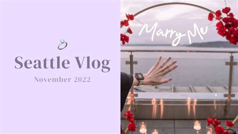 시애틀 여행 Ft 서프라이즈 프로포즈 Seattle Trip With A Surprise Proposal Youtube