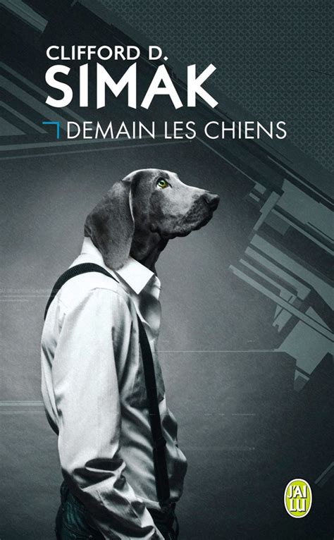 Ebook Demain Les Chiens Par Clifford D Simak 7Switch