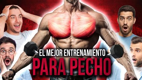 EL MEJOR ENTRENAMIENTO PARA PECTORALES GUÍA COMPLETA YouTube