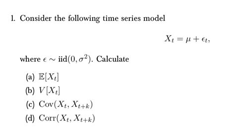 Solved Consider The Following Time Series Modelx T Mu