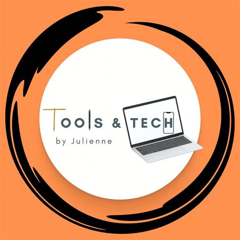 Tools And Tech By Julienne