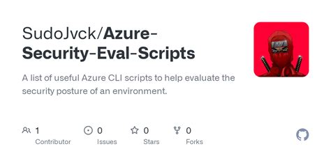 Github Sudojvckazure Security Eval Scripts A List Of Useful Azure Cli Scripts To Help