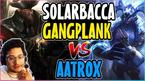 Solarbacca Gangplank Vs Aatrox Top Na Grandmaster Patch 149 Youtube