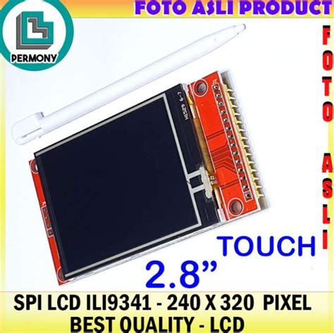 Jual Lcd Spi 28 Inch 320x240 Tft Module Display 240x320 Ili9341 Touch Di Seller Move Id