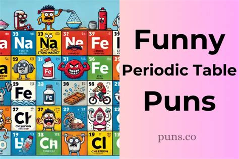 70 Periodic Table Puns To Nickel Your Funny Bone