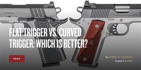 Flat Vs Curved Trigger Long Range At Margaret Ratliff Blog