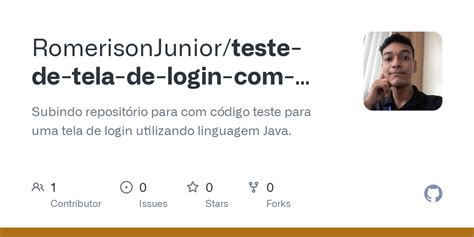 GitHub RomerisonJunior Teste De Tela De Login Java Subindo