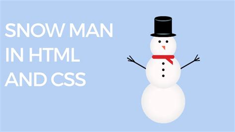 How To Make A Snowman In Html And Css Source Code Youtube