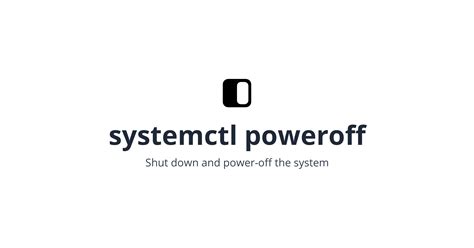 Systemctl Poweroff Fig