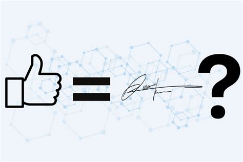 Is The Thumbs Up Emoji As Legally Binding As A Signature Scrive
