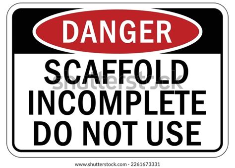 Scaffold Warning Sign Labels Scaffolding Incomplete Stock Vector