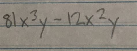 Solved 81 X3 Y 12 X2 Y Math