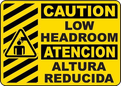 Bilingual Caution Low Headroom Sign Save 10 Instantly