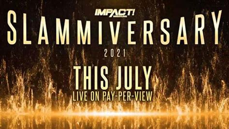 Nerdly ‘impact Wrestling Slammiversary 2021 Ppv Review