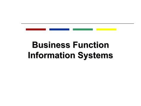 Types Of Business Function Information Systems Ppt