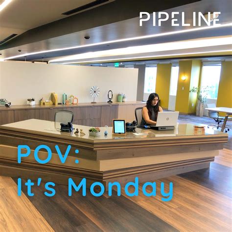 Pipeline Workspaces On Linkedin Pipelinefact Pipelineworkspaces Workday Happymonday