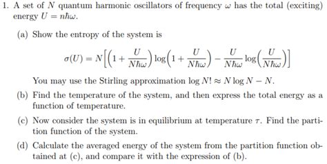 Solved 1 A Set Of N Quantum Harmonic Oscillators Of Chegg