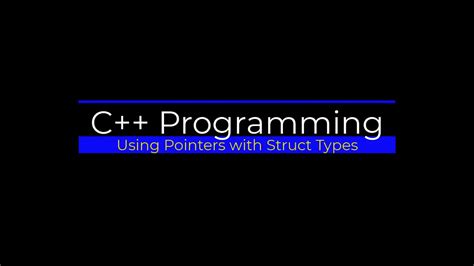 Using Pointers With Struct Types In C Youtube