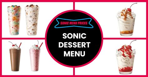 Sonic Dessert Menu 2025 Updated With Nutrition Value