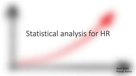 Statistical Analysis For Hr Pptx