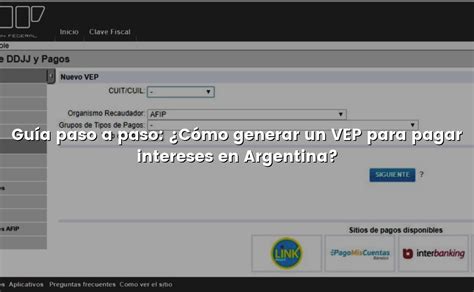 Guía Paso A Paso ¿cómo Generar Un Vep Para Pagar Intereses En
