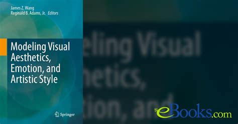 Modeling Visual Aesthetics Emotion And Artistic Style