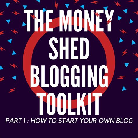 Blogging Toolkit Starting Your Own Blog