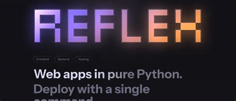 Reflex：用纯python编织你的全栈网络应用 辣码甄源 Segmentfault 思否