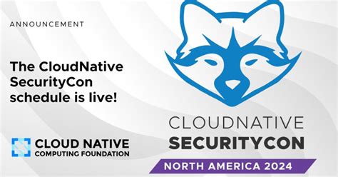 Cloud Native Computing Foundation Cncf On Linkedin Cloudnativesecuritycon