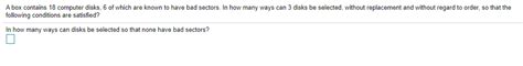 solved a box contains computer disks of which are known to