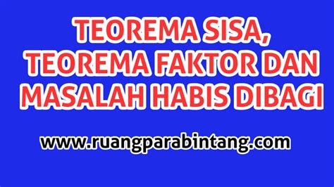 Teorema Sisa Teorema Aspek Dan Duduk Kasus Habis Dibagi Beserta