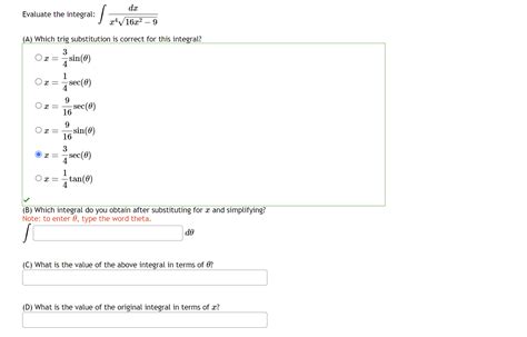 Solved Evaluate The Integral ∫x416x2−9dx A Which Trig