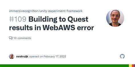 Building To Quest Results In Webaws Error · Issue 109 · Immersivecognitionunity Experiment