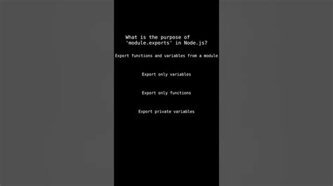nodejs what is the purpose of module exports in node js qno 212